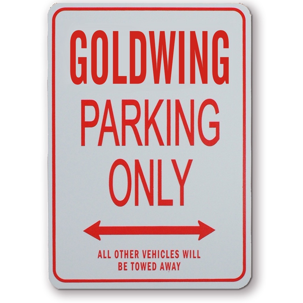 GOLDWING PARKING ONLY - Miniature Fun Parking Sign - funparkingsigns ...